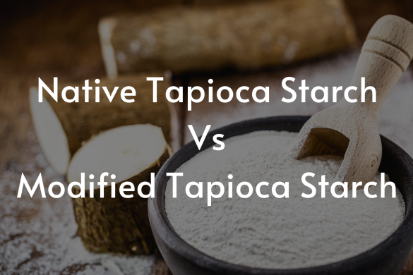 A Complete Guide to Vietnam Tapioca Starch - Viego Global