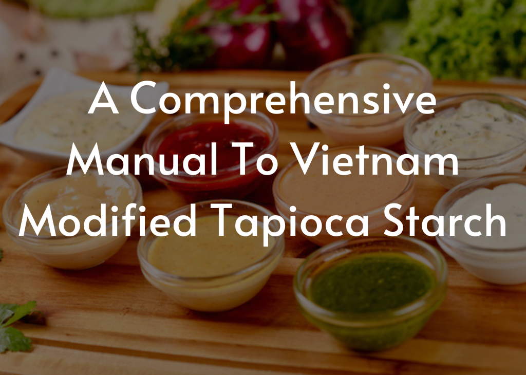 Vietnam Tapioca/Cassava/Manioc Starch Market - Viego Global